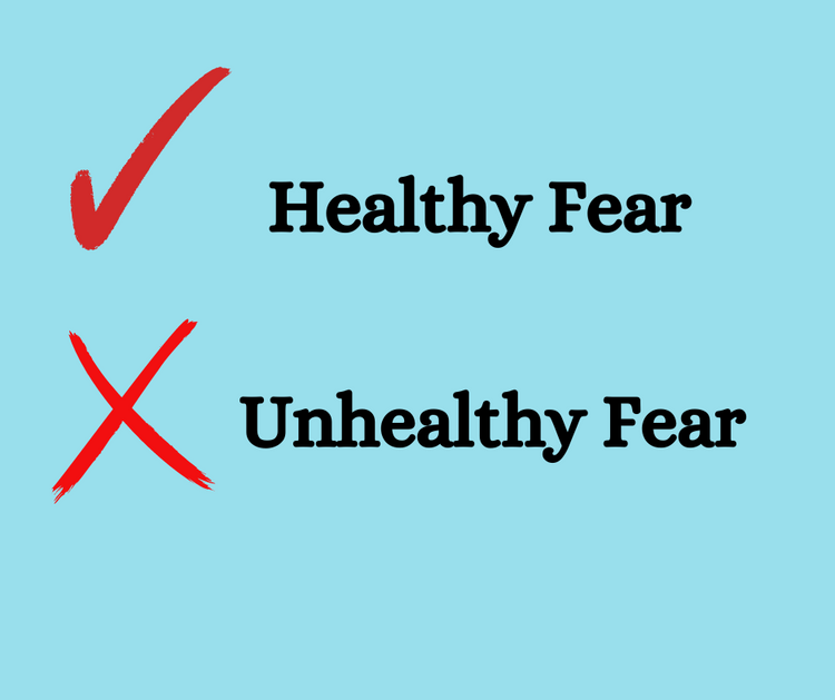 Fear. Healthy fear and unhealthy fear. – NewDay2